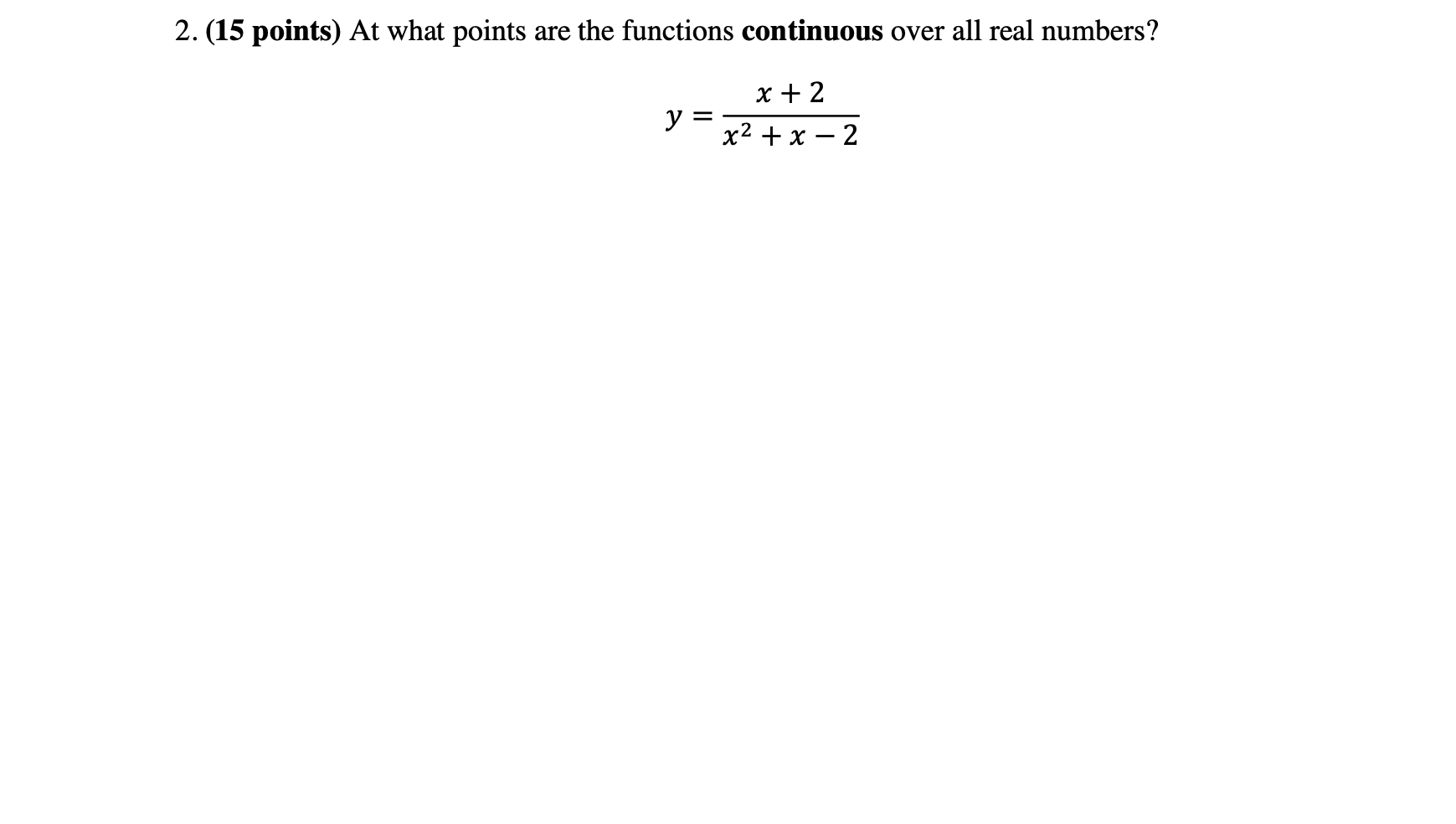 Solved 2. (15 points) At what points are the functions | Chegg.com Solved 2. (15 points) At what points are the functions | Chegg.com