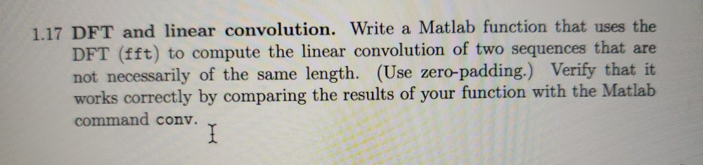 Solved 117 Dft And Linear Convolution Write A Matlab 8082