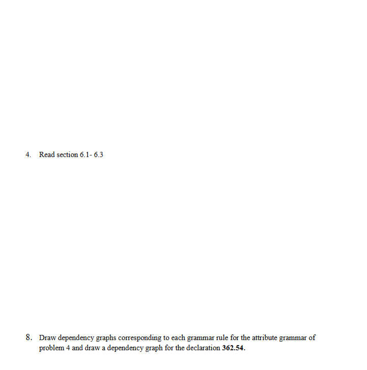 Read section 6.1- 6.3 4. 8. Draw dependency graphs | Chegg.com