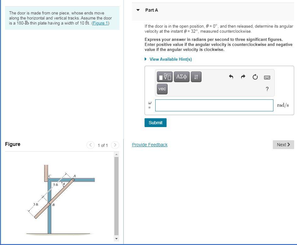 Solved Part A The door is made from one piece, whose ends | Chegg.com