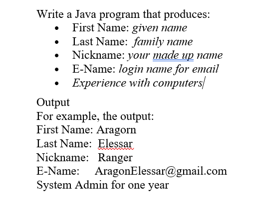 Solved . . . Write a Java program that produces: First Name: | Chegg.com