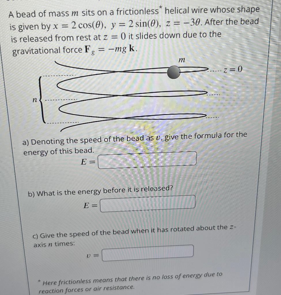 Solved A bead of mass m sits on a frictionless ∗ helical | Chegg.com