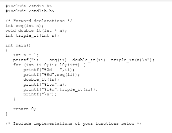 Solved #include #include /* Forward declarations */ int | Chegg.com