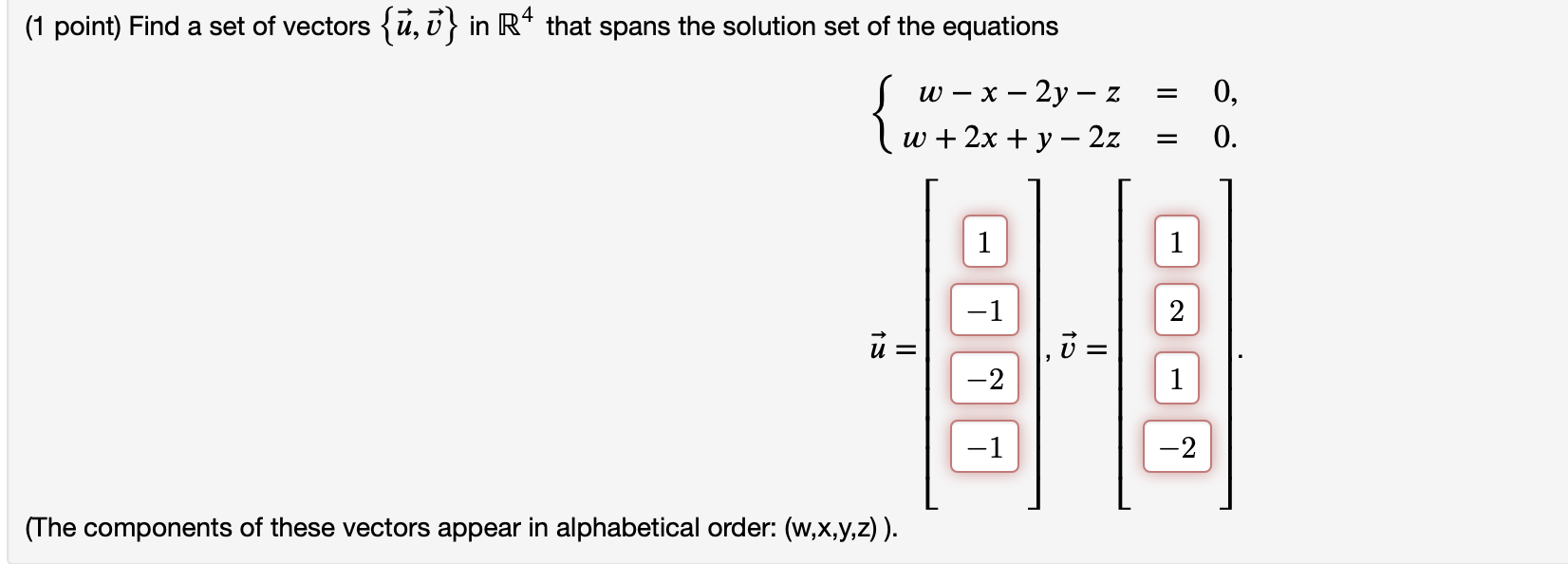 Solved Find a set of vectors {𝑢⃗,𝑣⃗} { u → , v → } in ℝ4 R | Chegg.com