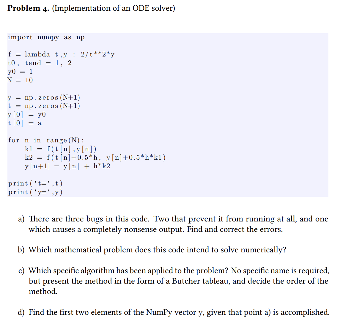 Solved Problem 4. (Implementation of an ODE solver) import | Chegg.com