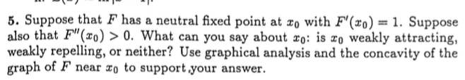 Solved 5. Suppose that F has a neutral fixed point at do | Chegg.com