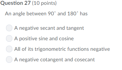 Solved Question 27 (10 points) An angle between 90 and 180 | Chegg.com
