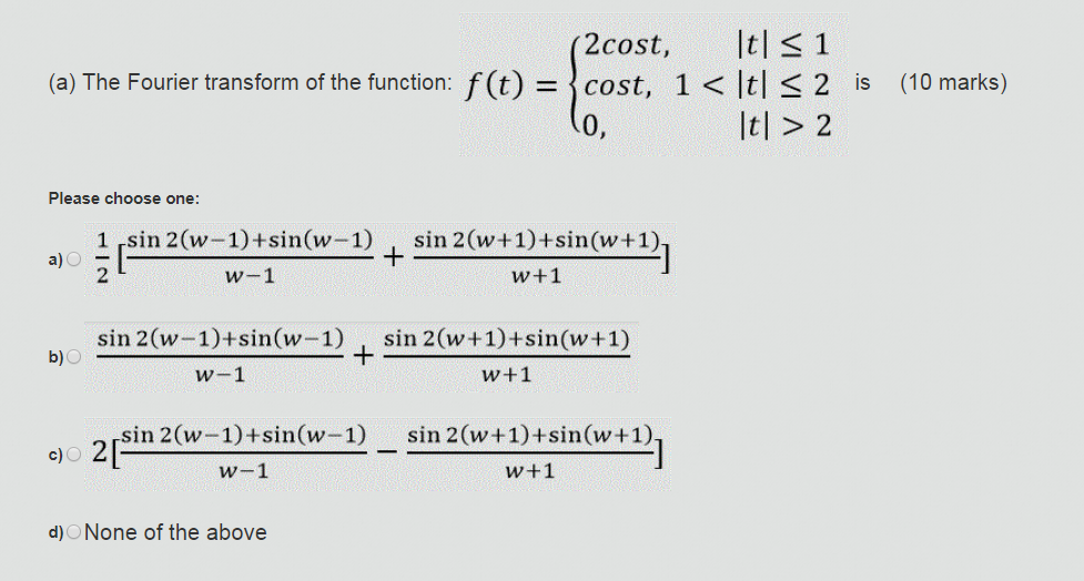 Solved 2cost, ltl 1 cost, 0, (a) The Fourier transform of | Chegg.com