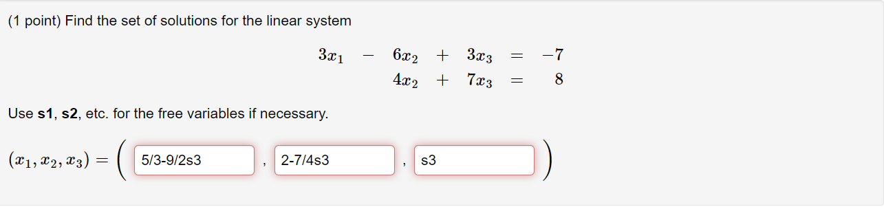 Solved (1 point) Find the set of solutions for the linear | Chegg.com