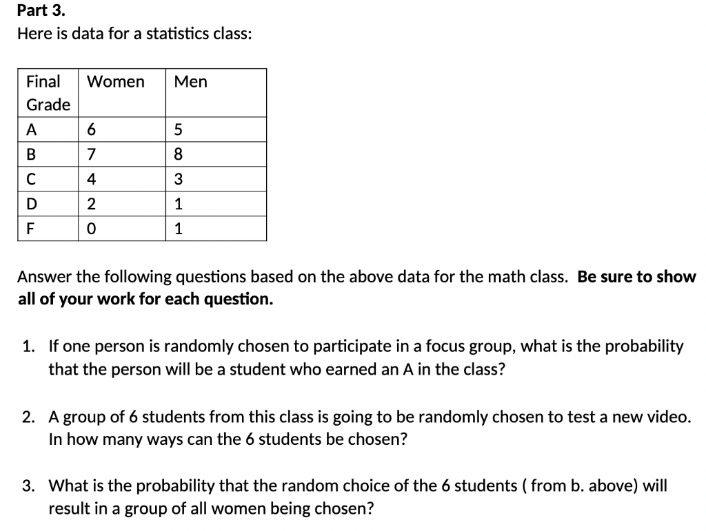 Solved Part 3. Here is data for a statistics class: Women | Chegg.com