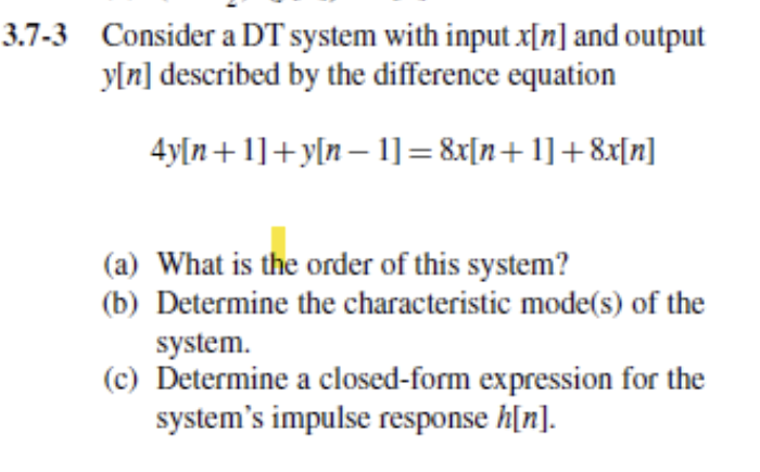 Solved 7-3 Consider a DT system with input x[n] and output | Chegg.com