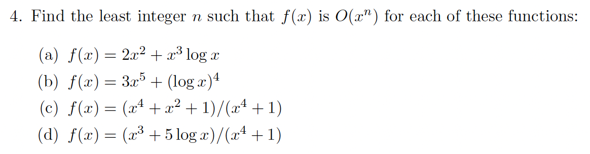 Solved 4. Find the least integer n such that f(x) is O(xn) | Chegg.com