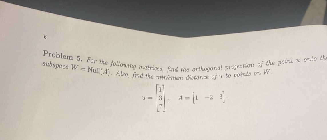 Solved Problem 5. ﻿For the following matrices, find the | Chegg.com