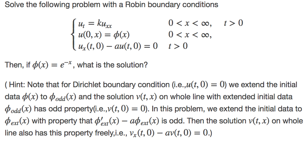Solved Solve The Following Problem With A Robin Boundary