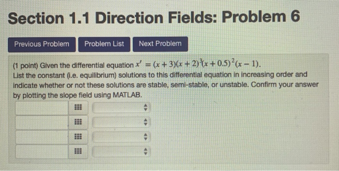 Solved Section 1 1 Direction Fields Problem 6 Previous