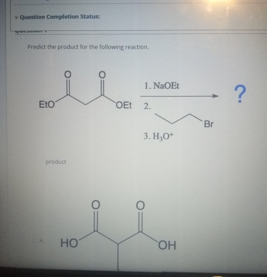 Solved * Question Completion Status: Ann Predict the product | Chegg.com