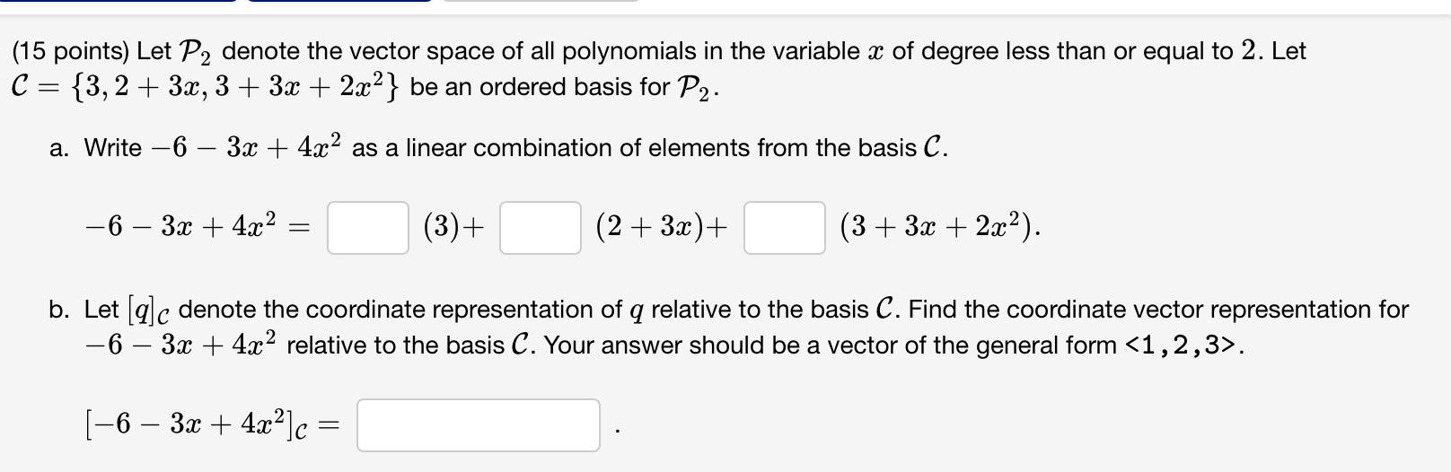 (15 points) Let P2 denote the vector space of all | Chegg.com