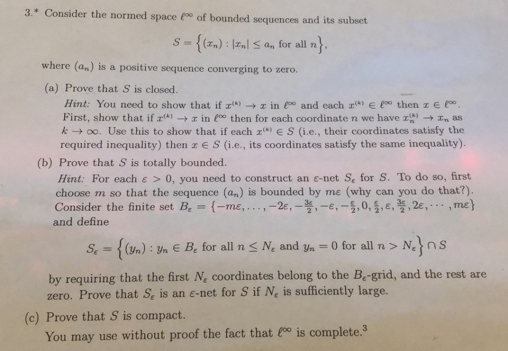 Solved 3.* Consider the normed space (0 of bounded sequences | Chegg.com