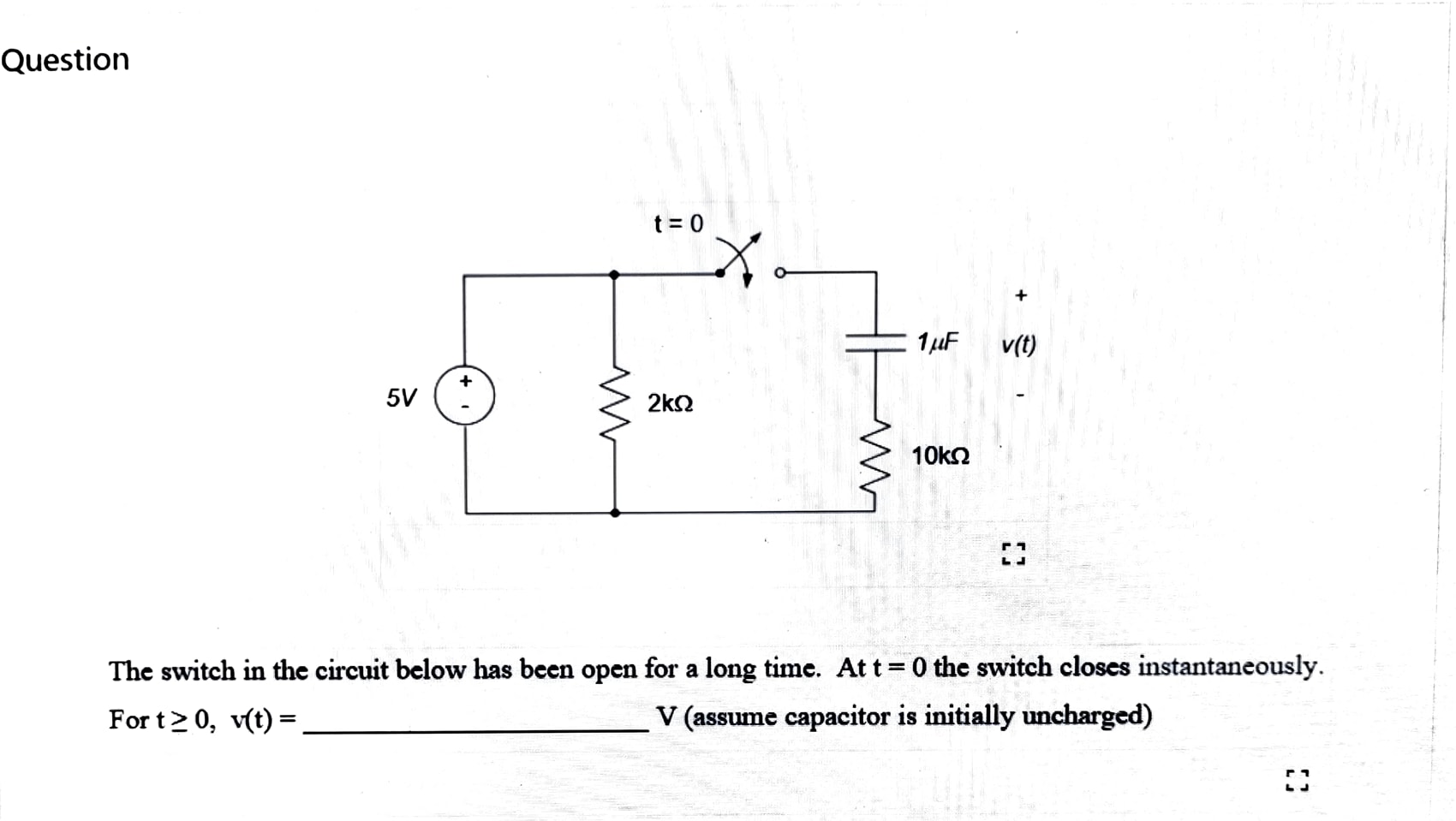 Solved Question The switch in the circuit below has been | Chegg.com