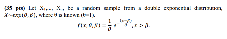 Find a 100(γ)% confidence interval for β by using the | Chegg.com