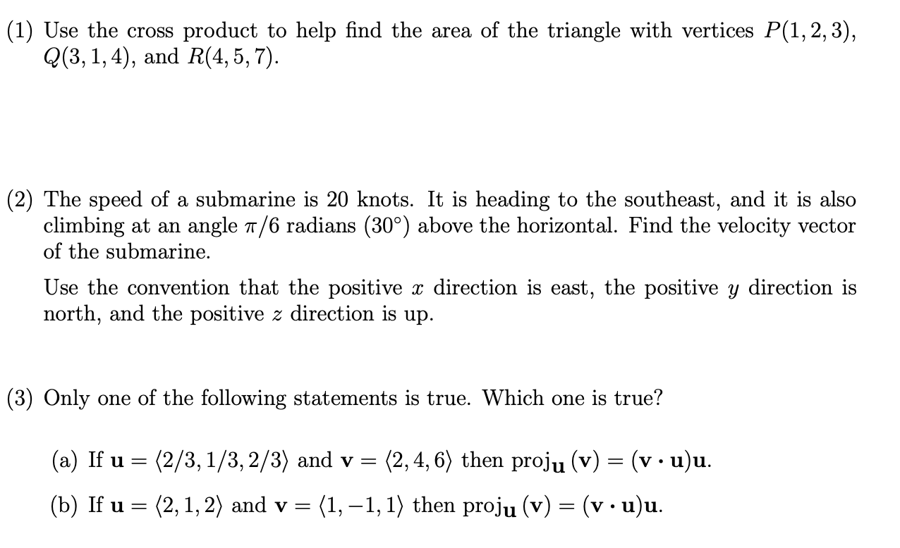 Solved (1) Use the cross product to help find the area of | Chegg.com