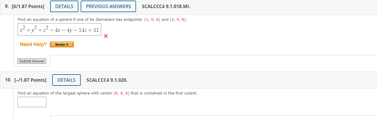 Solved Find an equation of the largest sphere with center | Chegg.com