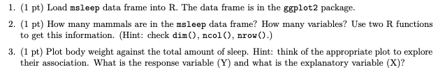 Solved 1. (1 pt) Load msleep data frame into R. The data | Chegg.com