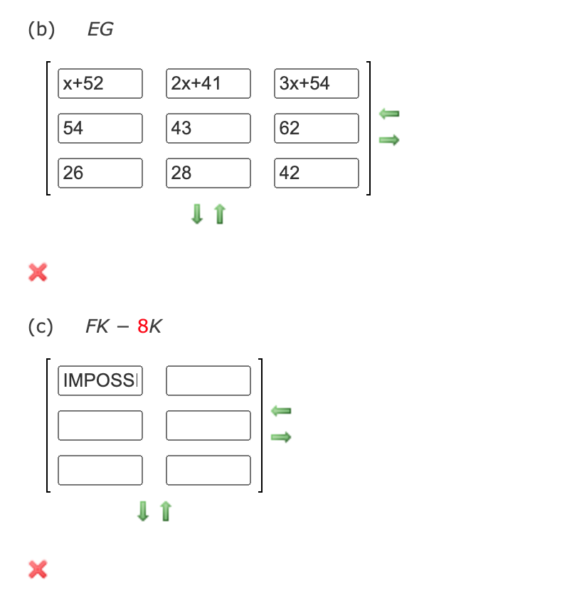[Solved]: Using the given matrices, calculate the quantiti