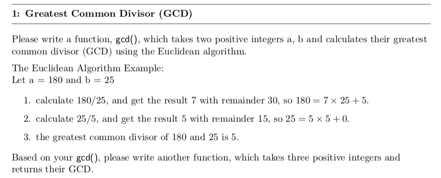 Solved 1: Greatest Common Divisor (GCD) Please write a | Chegg.com