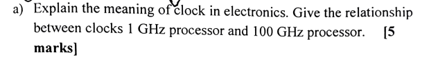 a) Explain the meaning of clock in electronics. Give | Chegg.com
