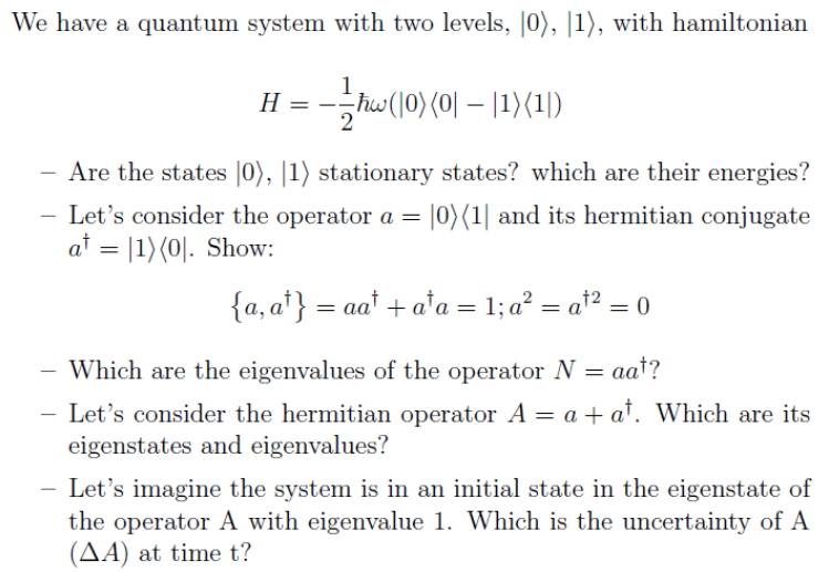 Solved We have a quantum system with two levels, ∣0 ,∣1 , | Chegg.com