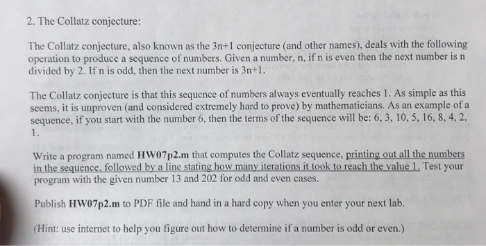 Solved 2. The Collatz conjecture: The Collatz conjecture, | Chegg.com