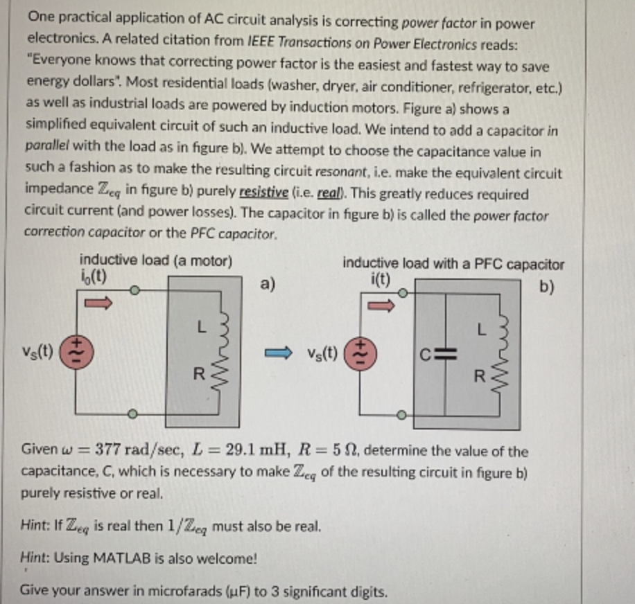 Solved One practical application of AC circuit analysis is | Chegg.com