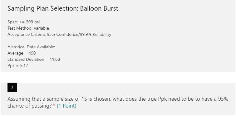 Solved Sampling Plan Selection: Balloon Burst Spec: >=309 | Chegg.com