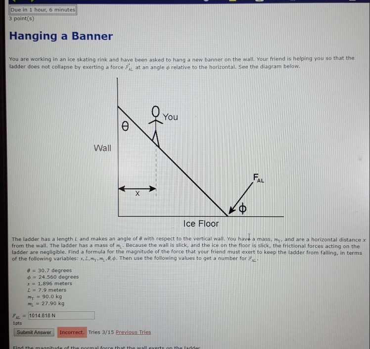 Solved Due in 1 hour, 6 minutes 3 point(s) Hanging a Banner | Chegg.com