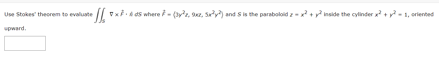 Solved Use Stokes' theorem to evaluate | Chegg.com