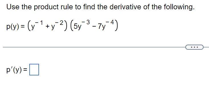 Solved Use the product rule to find the derivative of the | Chegg.com