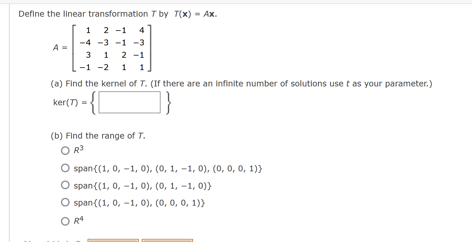 Solved Define the linear transformation T by T(x) = Ax. 1 2 | Chegg.com