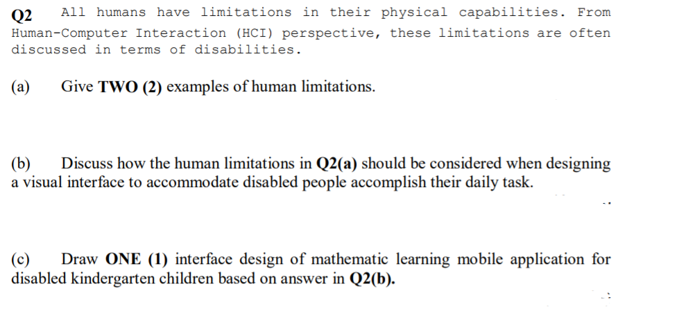 Solved Q2 All humans have limitations in their physical | Chegg.com