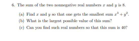 Solved 6. The sum of the two nonnegative real numbers x and | Chegg.com