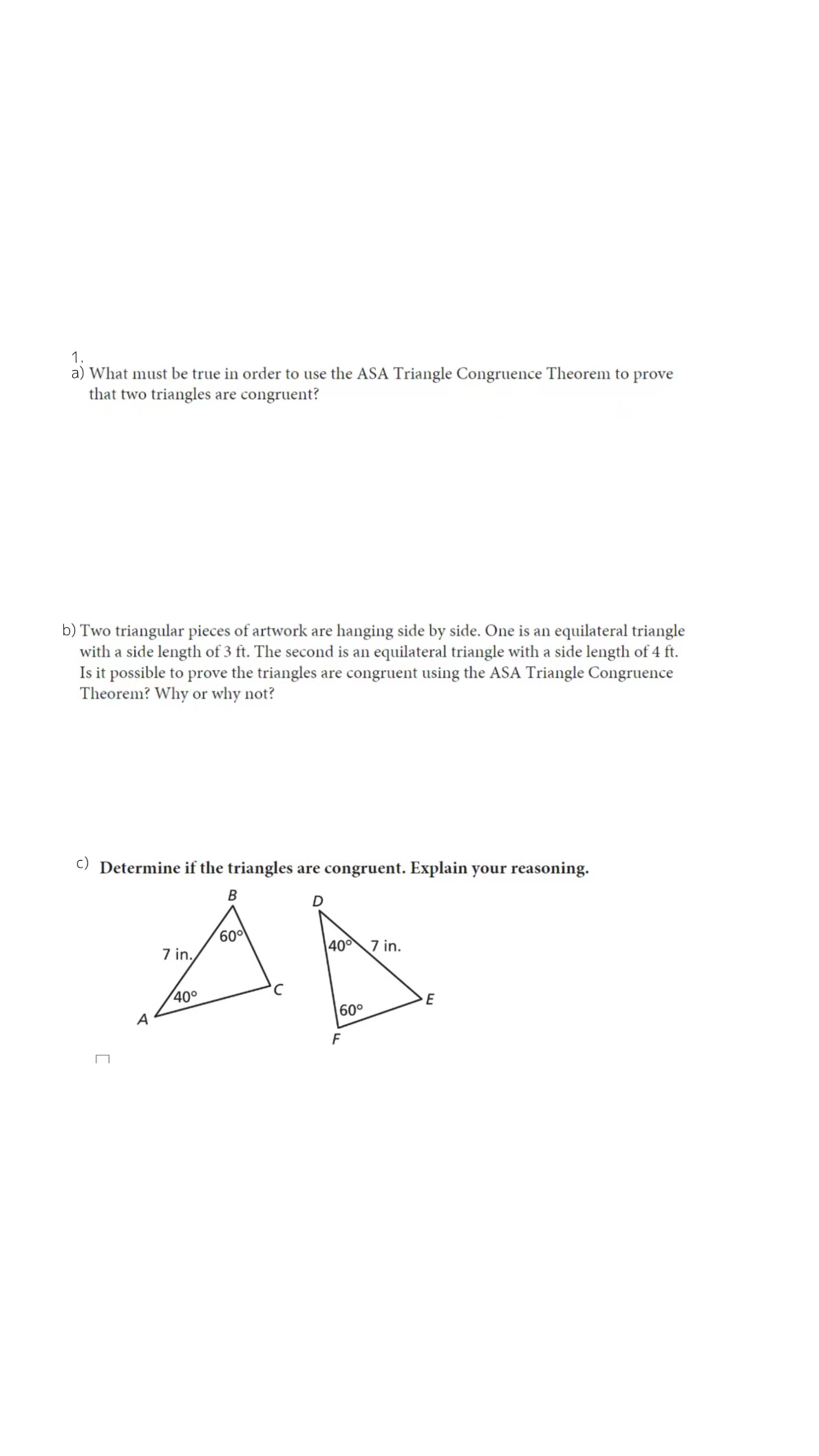 Solved 1. a) What must be true in order to use the ASA | Chegg.com