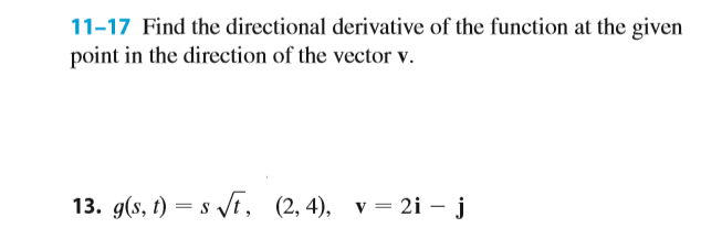 Solved 11-17 Find the directional derivative of the function | Chegg.com