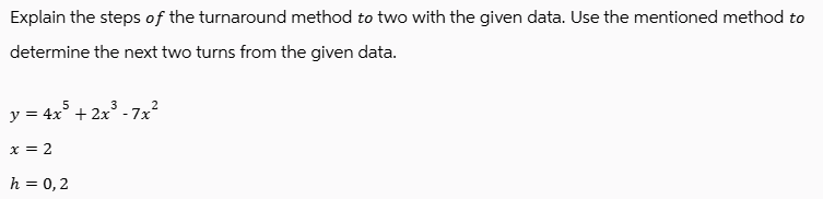 Solved Explain the steps of ﻿the turnaround method to ﻿two | Chegg.com