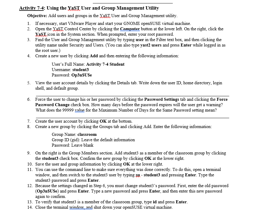 Solved Activity 7-4: Using the Yast User and Group | Chegg.com
