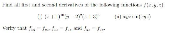 Solved Find all first and second derivatives of the | Chegg.com