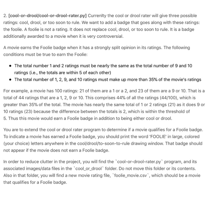 Solved 2. [cool-or-drool/cool-or-drool-rater.py] Currenlty | Chegg.com