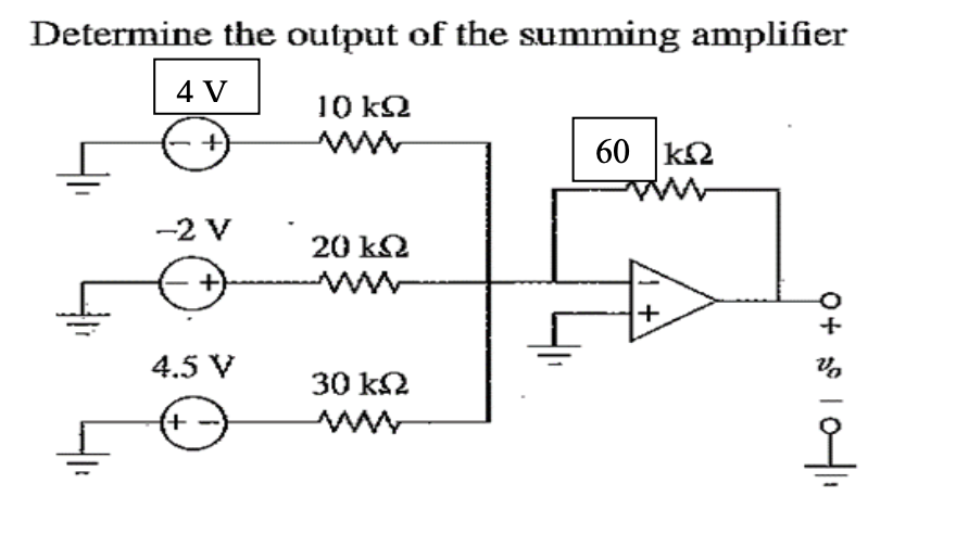 Solved Determine the output of the summing amplifier 4V 1O | Chegg.com
