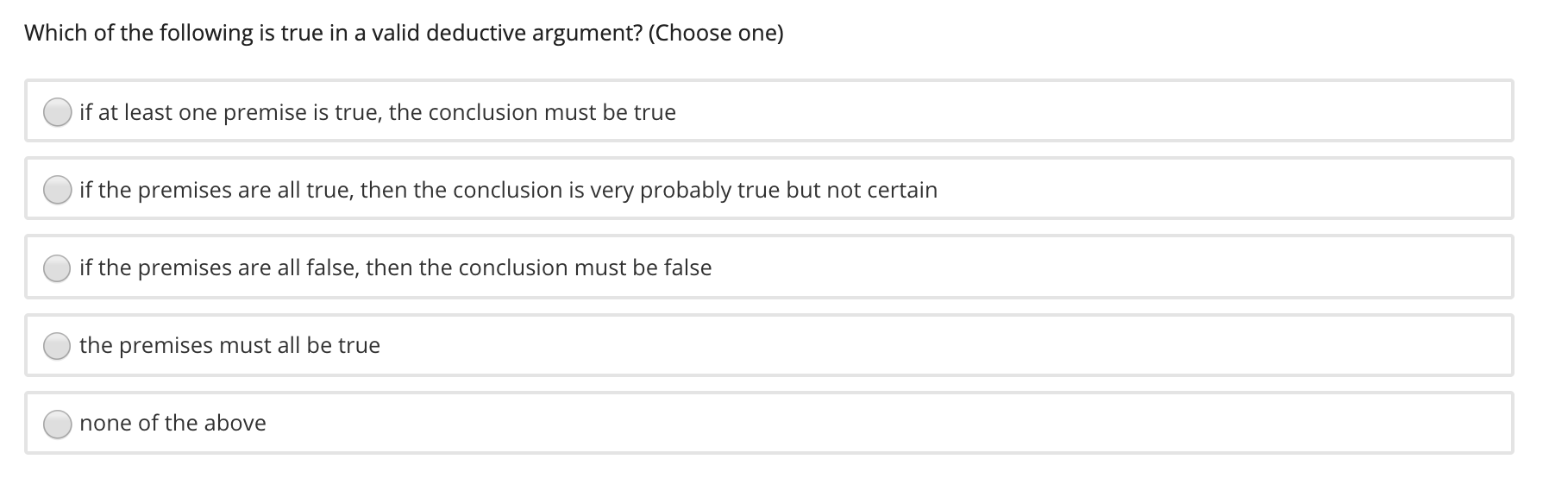 Solved Which of the following is true in a valid deductive | Chegg.com