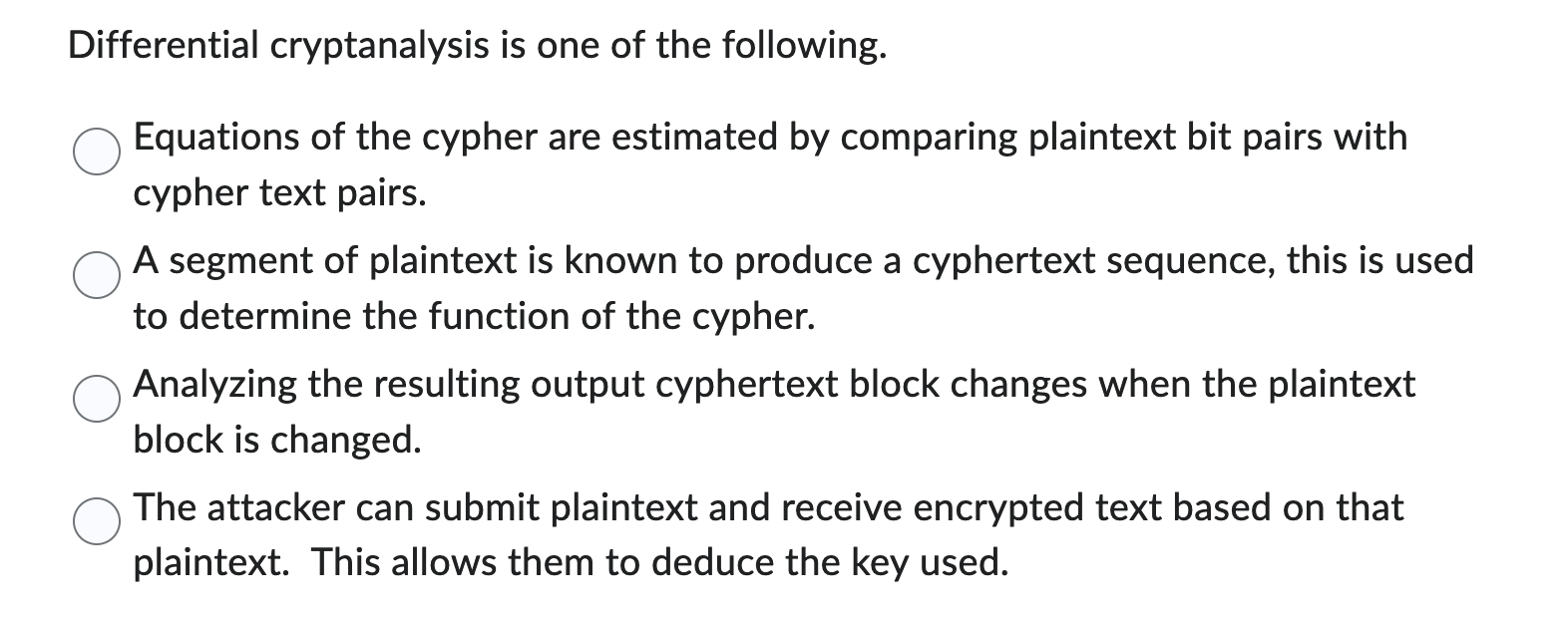 Solved Differential cryptanalysis is one of the following. | Chegg.com