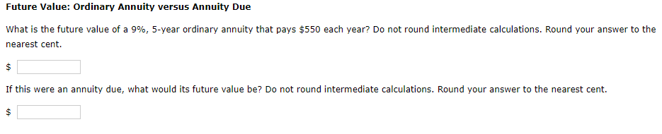 Solved Future Value: Ordinary Annuity versus Annuity Due | Chegg.com